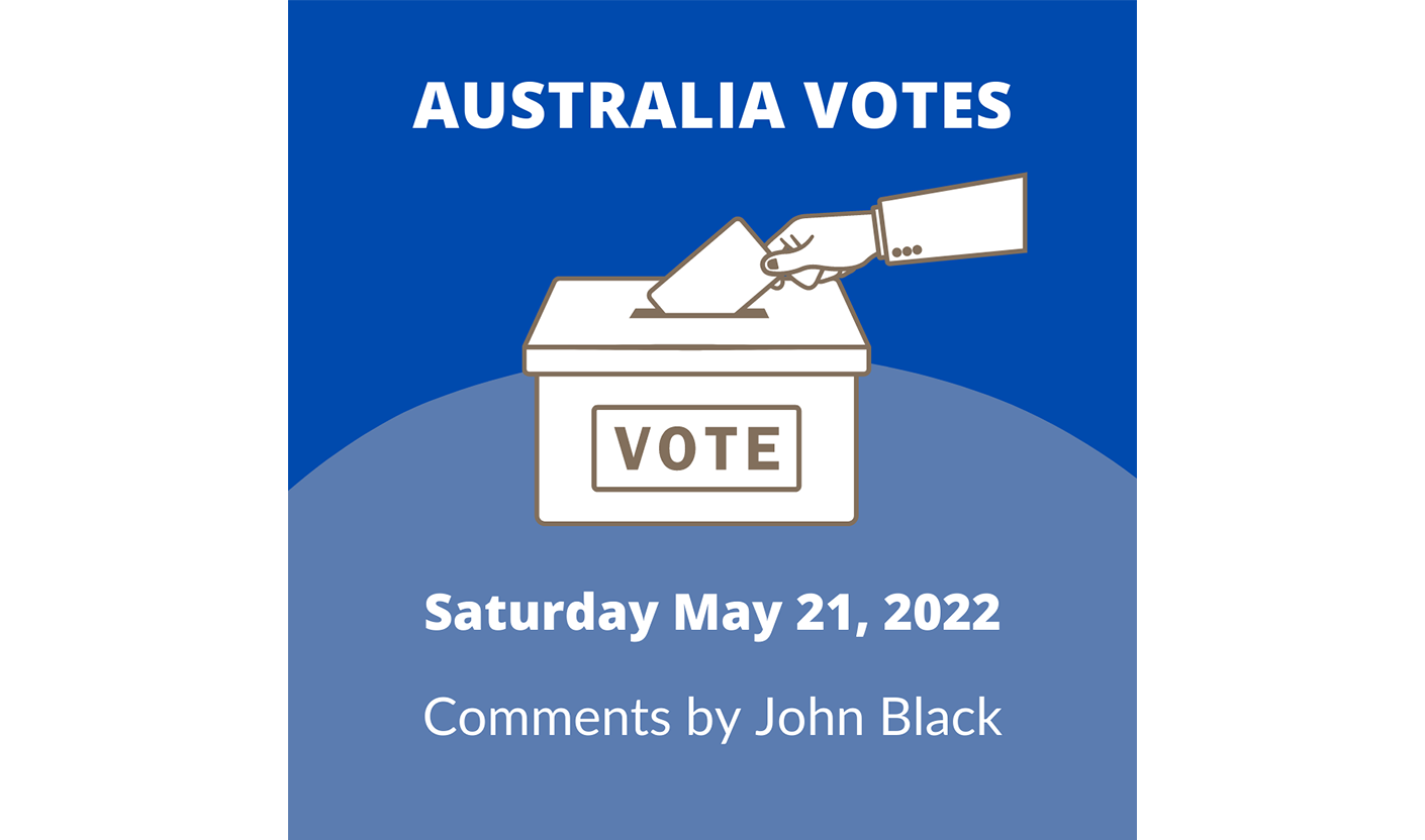 Australian Federal Election May 21, 2022